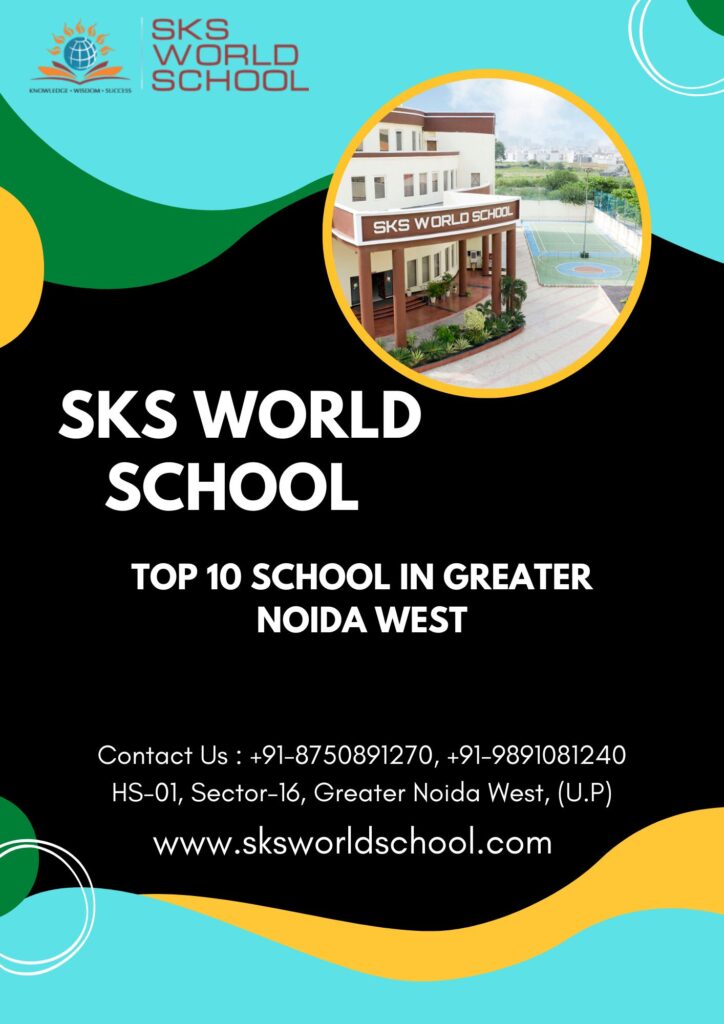 Find the Top 10 School in Greater Noida West in 2023 -24